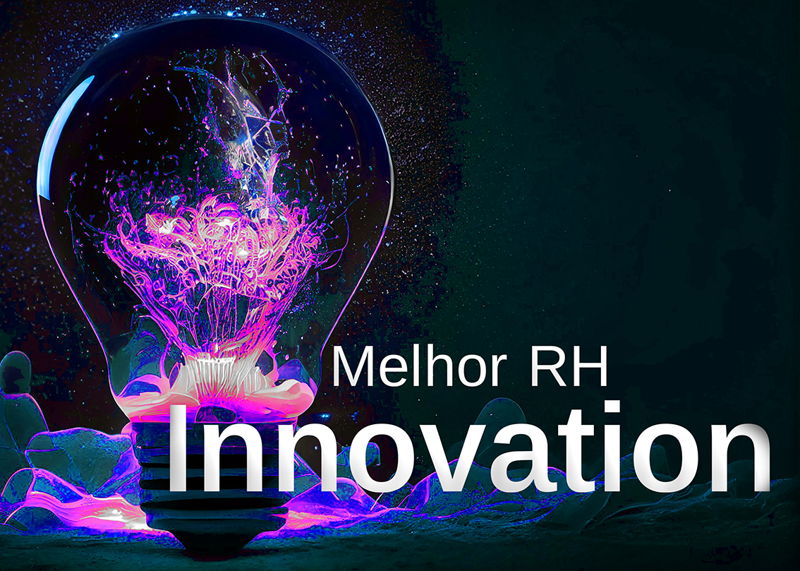 Inovação em RH: construindo o legado do Melhor RH Innovation – Portal ...